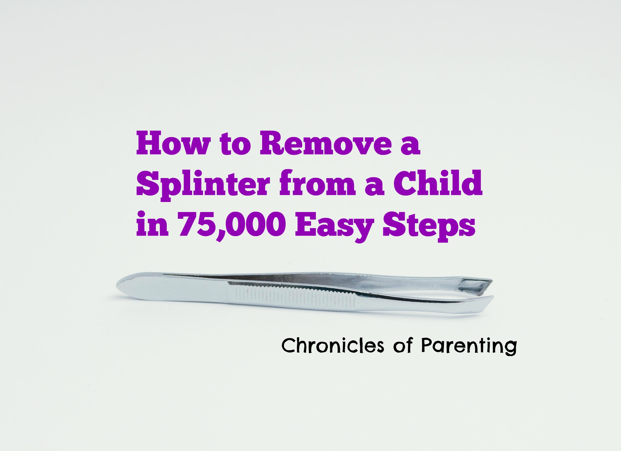 Chronicles of Parenting: Splinter Removal - Nyack News & Views